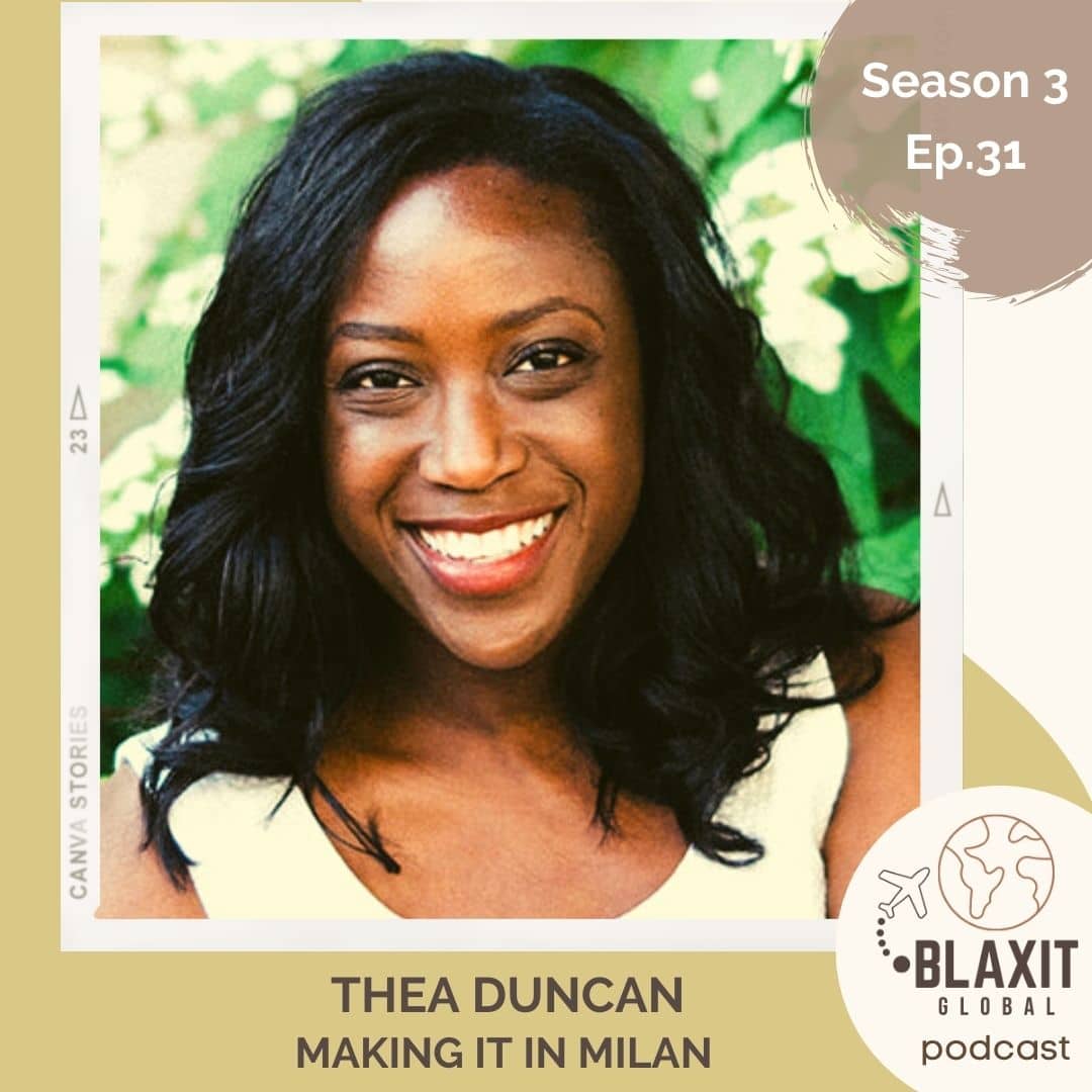 Thea Duncan: Making it in Milan | Blaxit Global